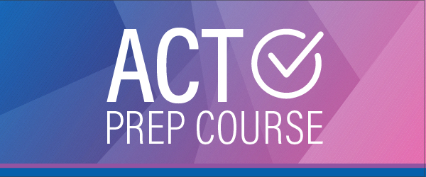ACT Prep Course | The County Library
