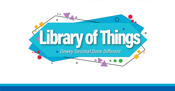 Library of Things | The County Library